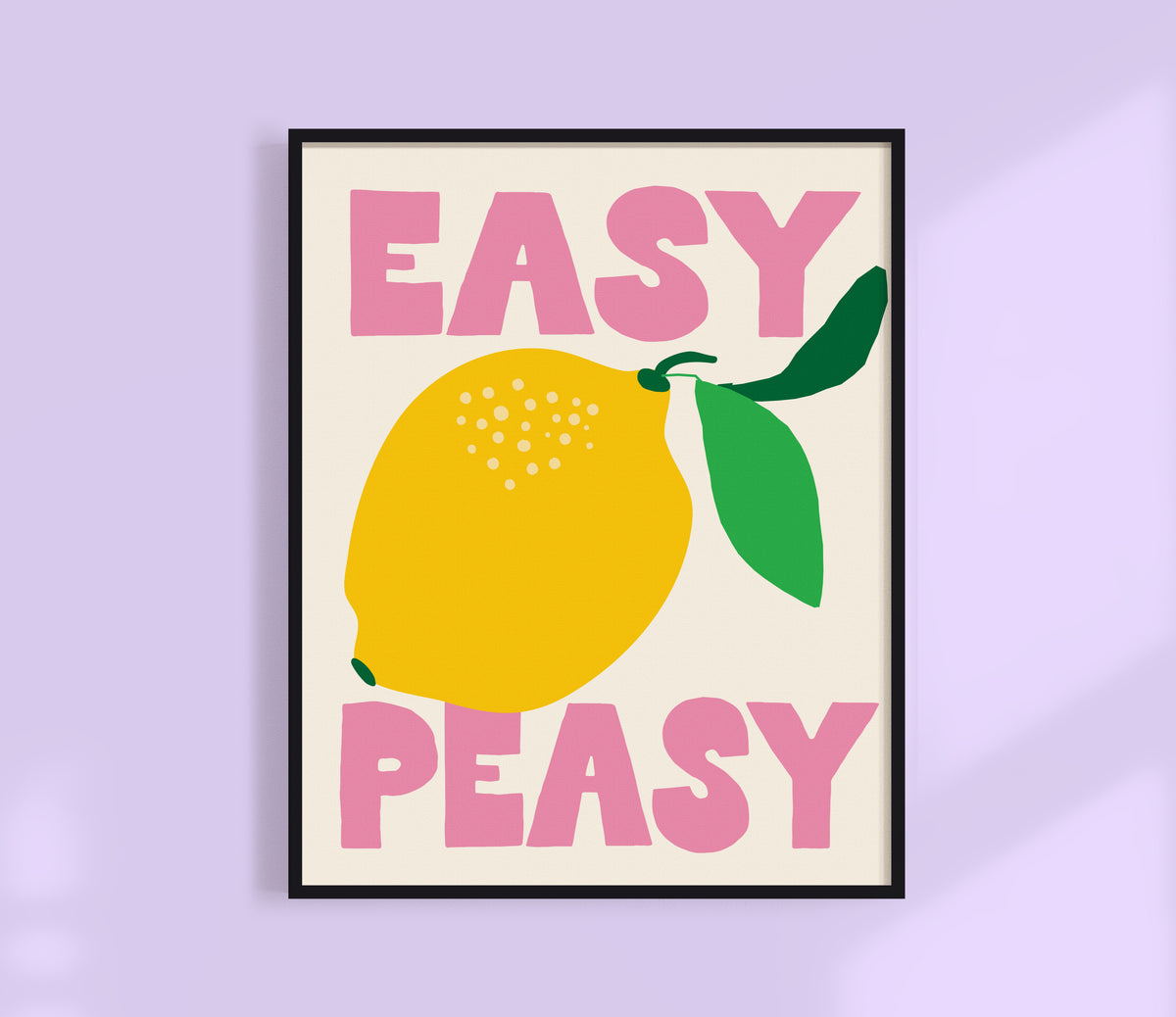 Easy Peasy Lemon Squeezy Print | Kuku Studio